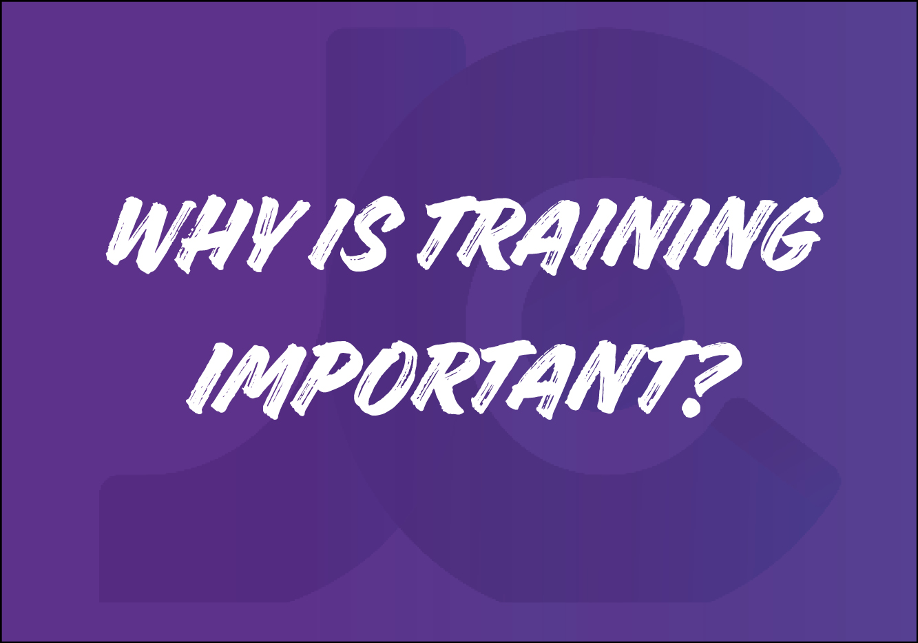 Why Training Is Important For Health And Social Care Recruitment